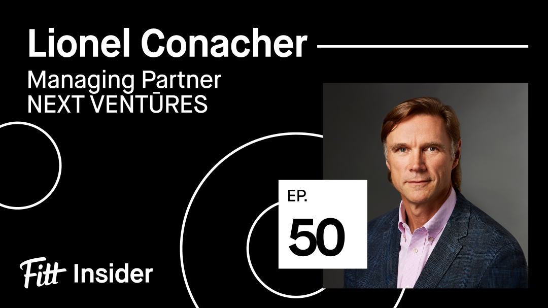 #50: Lionel Conacher, Managing Partner at NEXT VENTŪRES | Fitt Insider ...