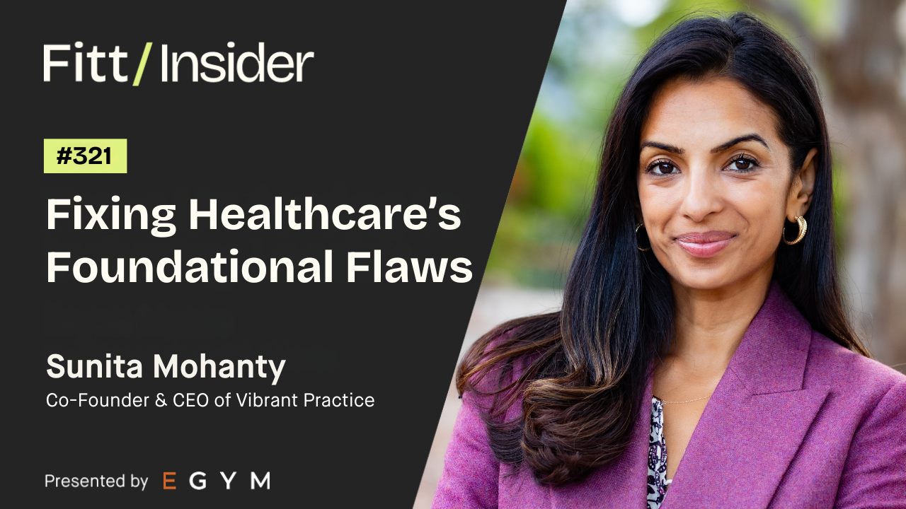 #321: Sunita Mohanty, Co-founder & CEO of Vibrant Practice | Fitt ...