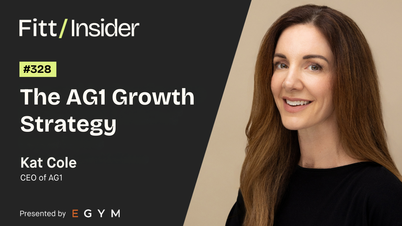 #328: Kat Cole, CEO of AG1 | Fitt Insider Podcast